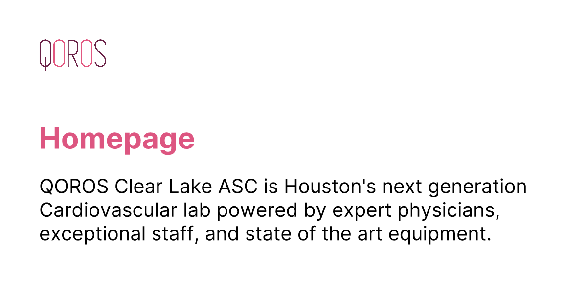 Advanced Cardiac Care - Qoros Cardiovascular in Clear Lake, TX